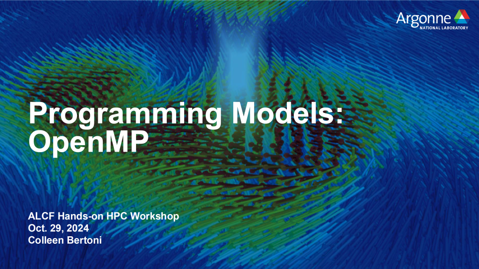 OpenMP-2024 ALCF Hands-on HPC Workshop | Argonne Leadership Computing ... OpenMP-2024 ALCF Hands-on HPC Workshop | Argonne Leadership Computing ...